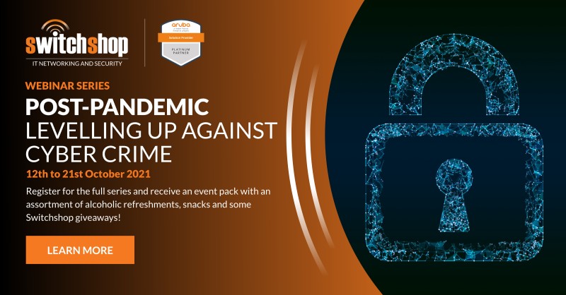 Aruba | Switchshop - Cyber Security Webinar Series